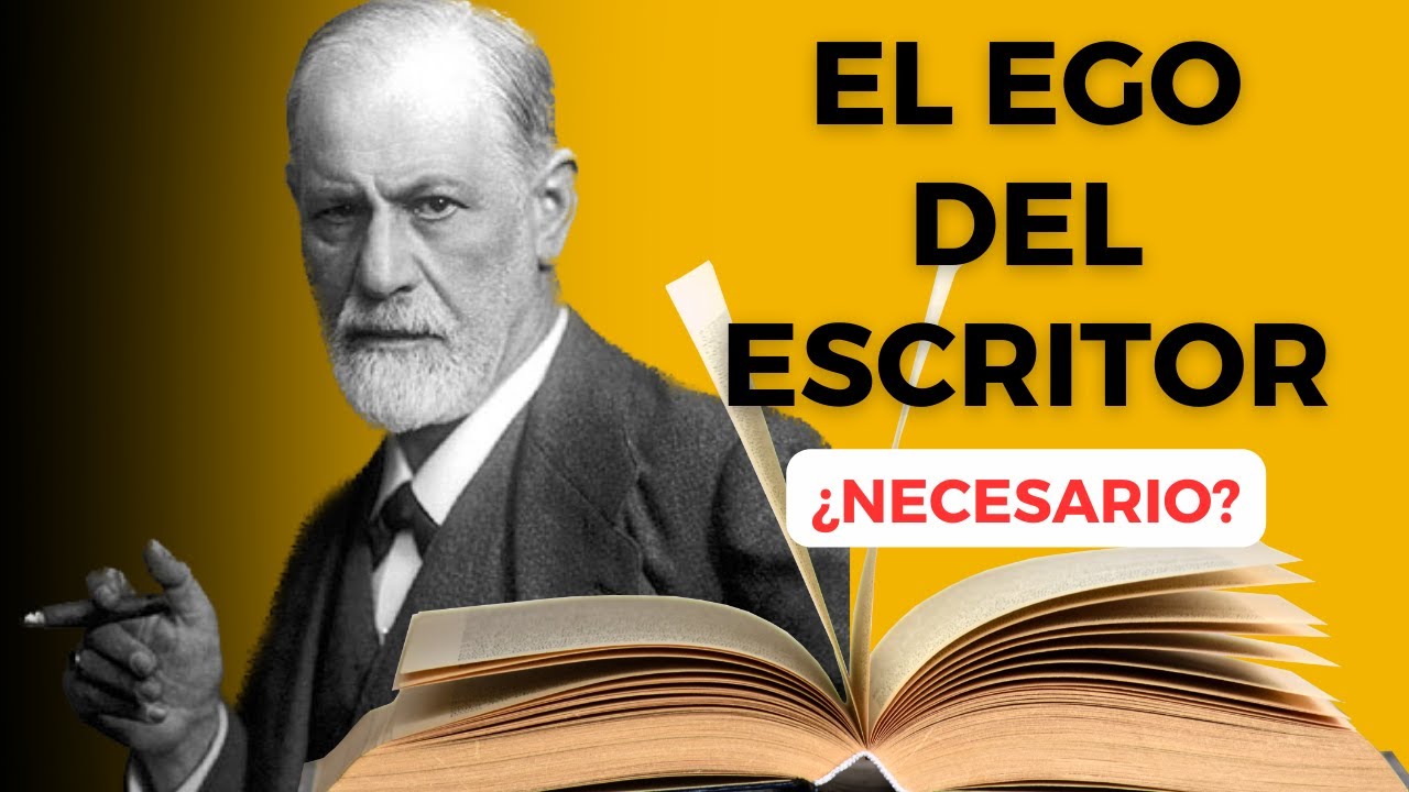 📕💀 El Ego del ESCRITOR | ¿Es Real? ¿Es Necesario? - YouTube