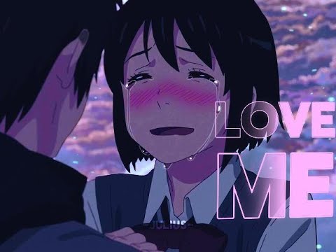 Your name - love me [AMV/Edit] - YouTube
