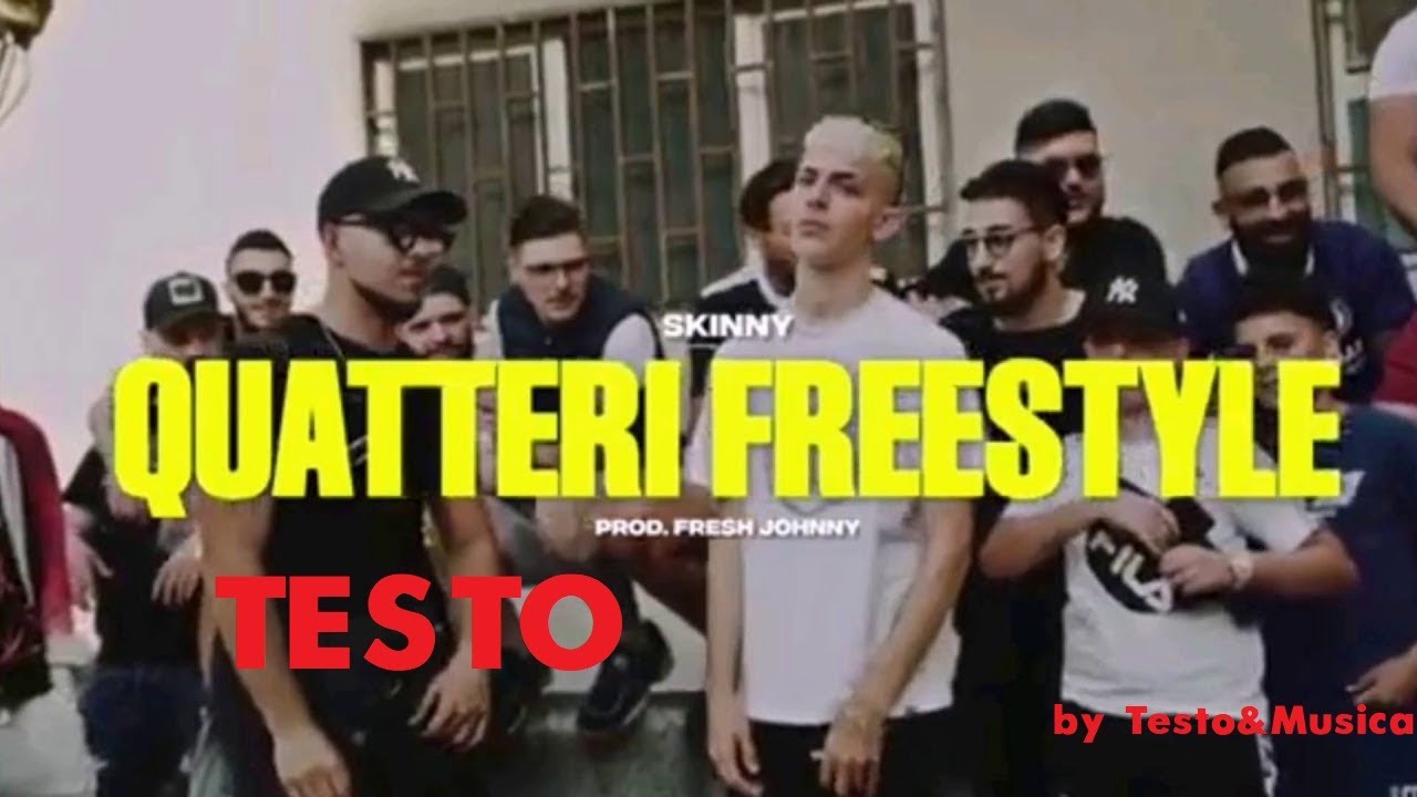 Skinny-Quatteri Freestyle | TESTO | - YouTube