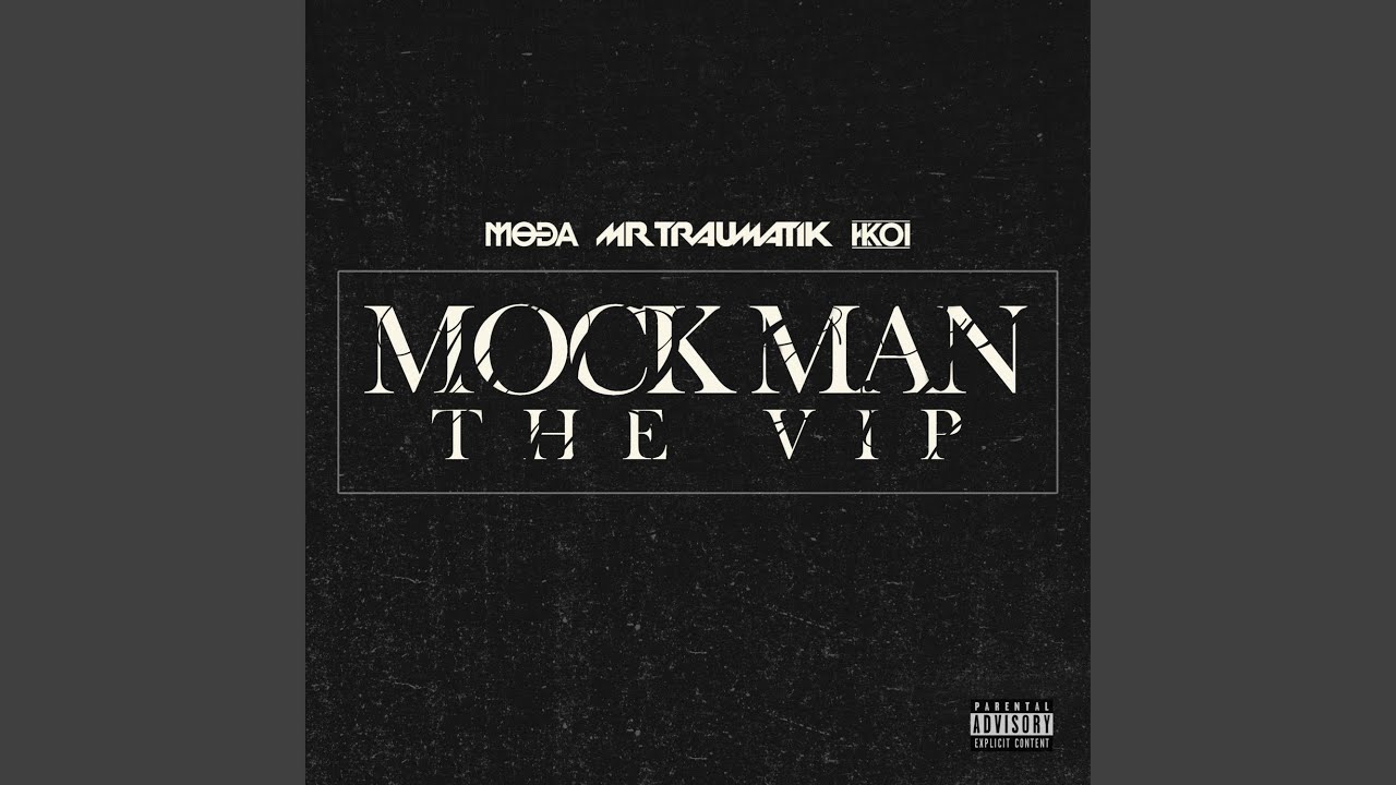 Mock Man (The VIP) - YouTube