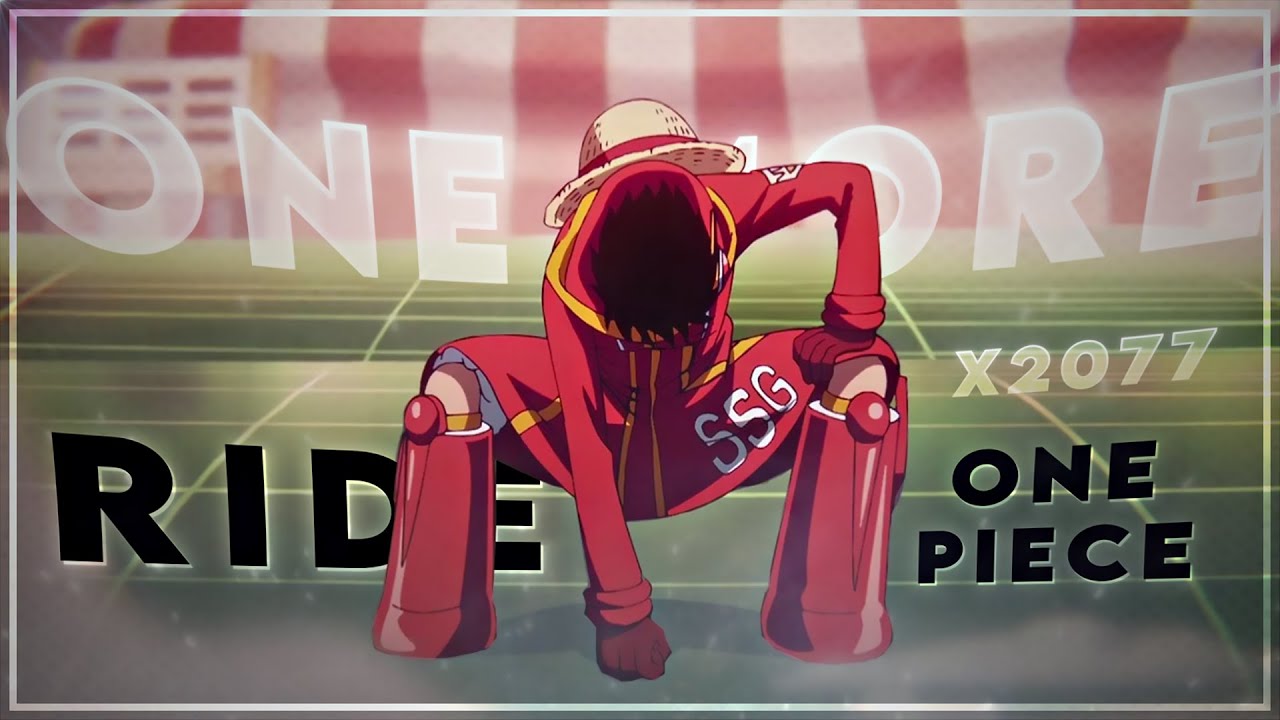 One piece - One more ride [AMV/Edit] Quick! - YouTube