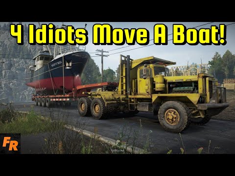 Four Idiots Move A Boat! - Snowrunner