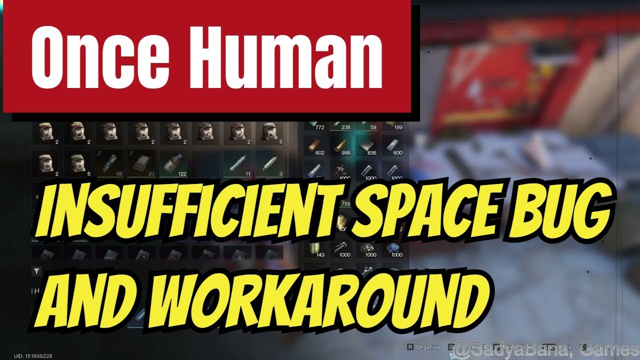Once Human: Insufficient Space bug and Work Around - YouTube