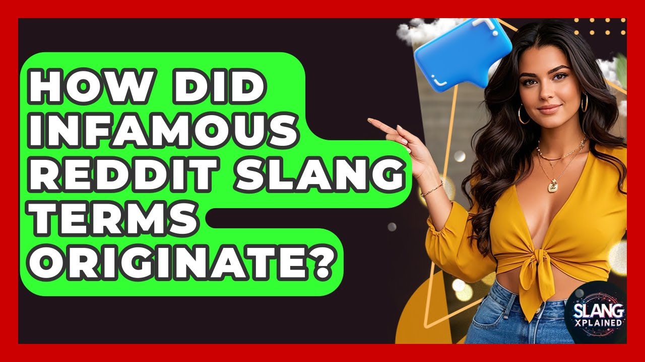 How Did Infamous Reddit Slang Terms Originate? - SlangXplained - YouTube