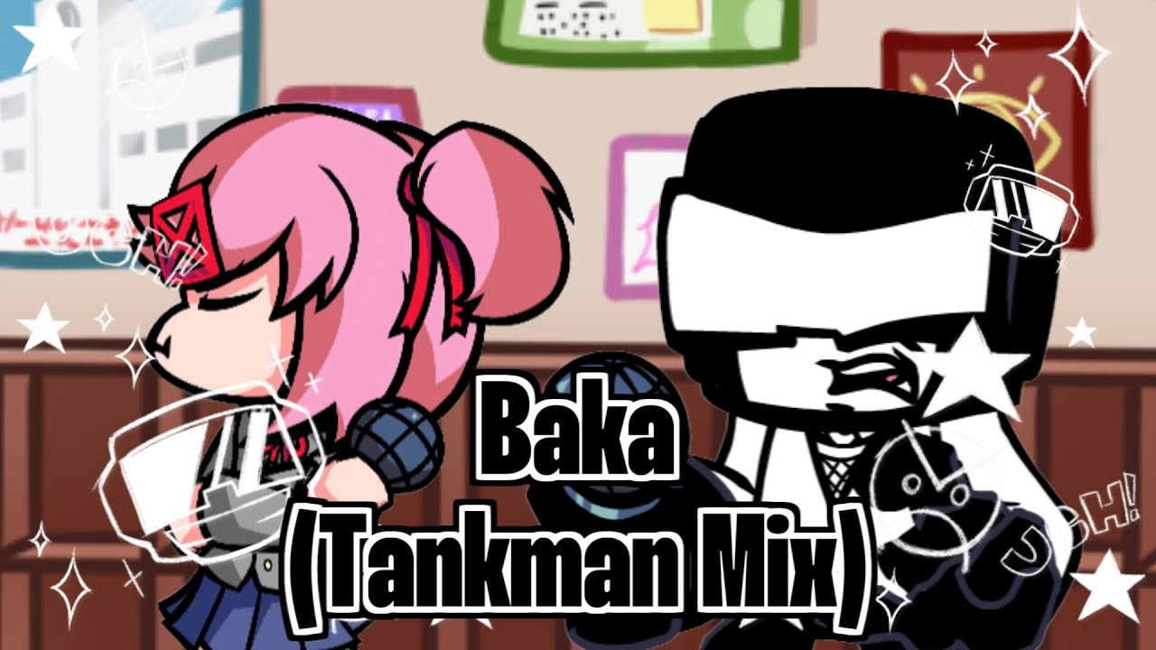 【Friday Night Funkin'】【Doki Doki Takeover Plus!】Baka (Tankman Mix)【FNF ...
