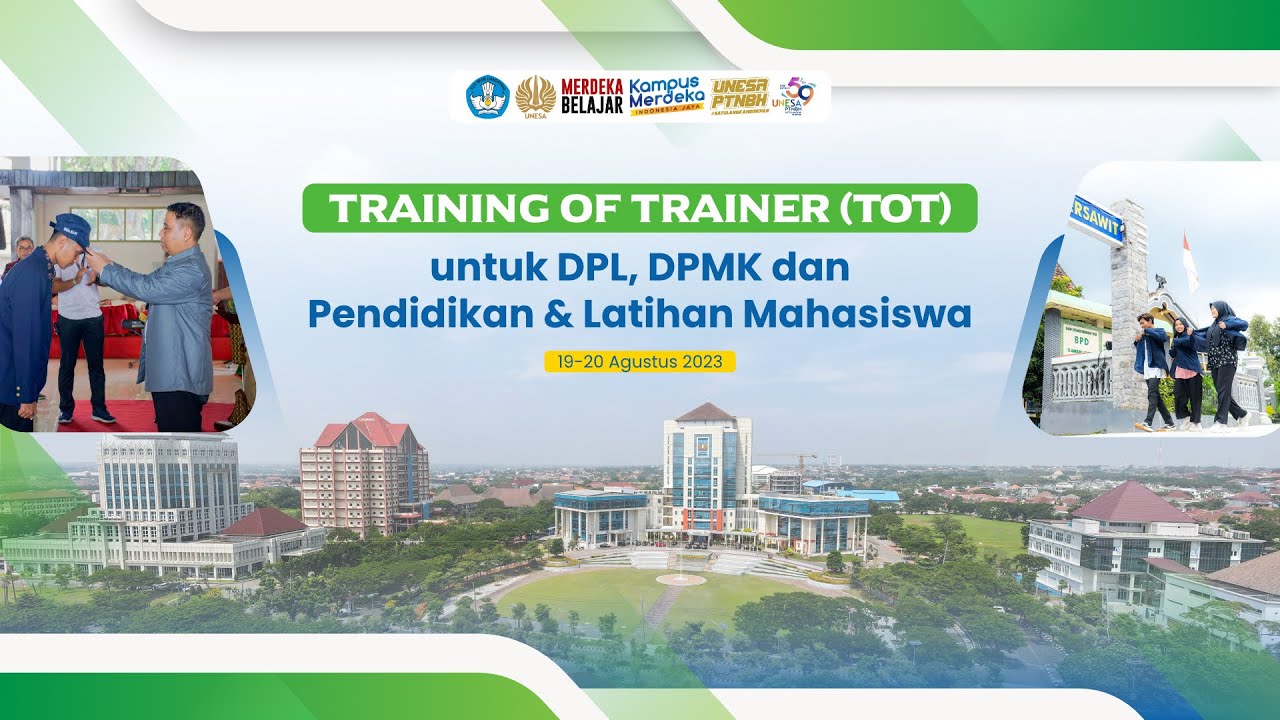 Training of Trainer (ToT) untuk DPL, DPMK, dan Pendidikan dan Pelatihan ...