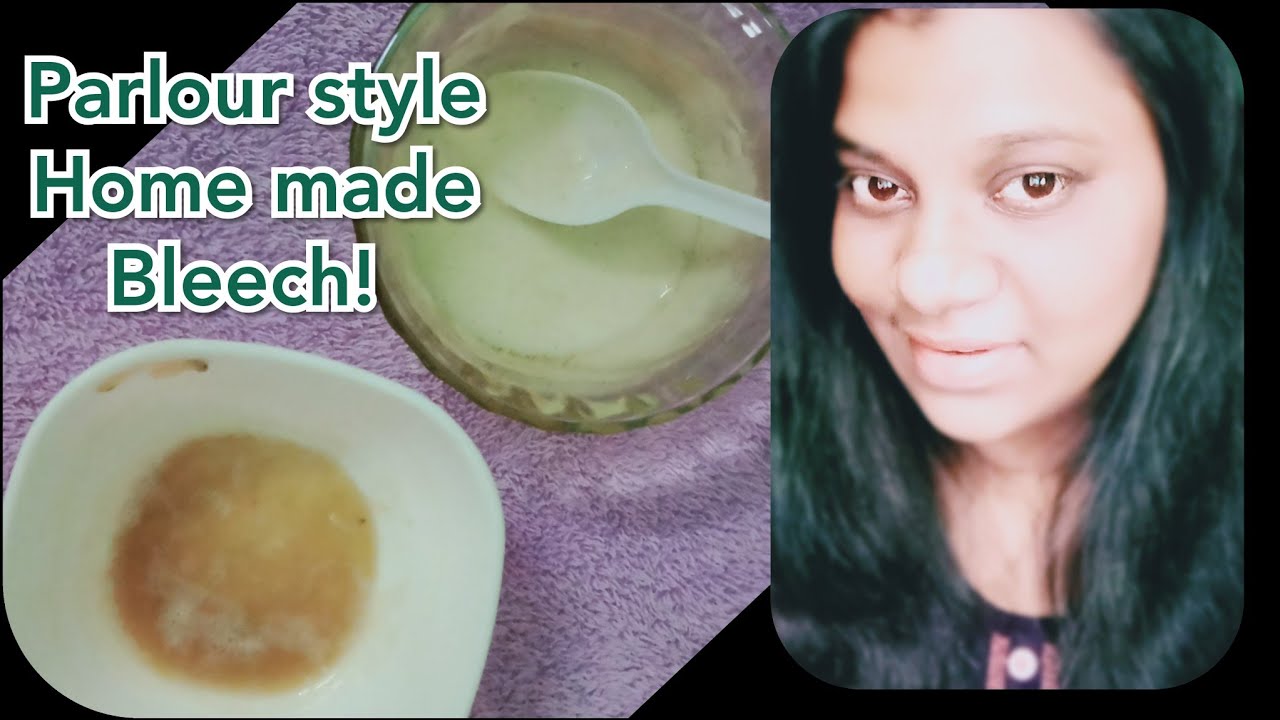 Parlour style facial bleech! Bleech at home - super skin brightening ...