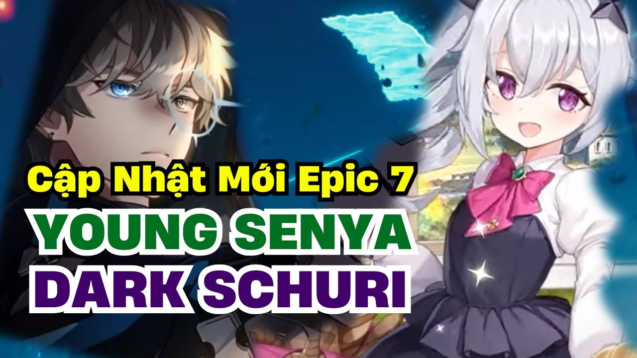Lại Thêm Update Young Senya, Dark Schuri, Skin Ravi, Politis, PC Flan ...