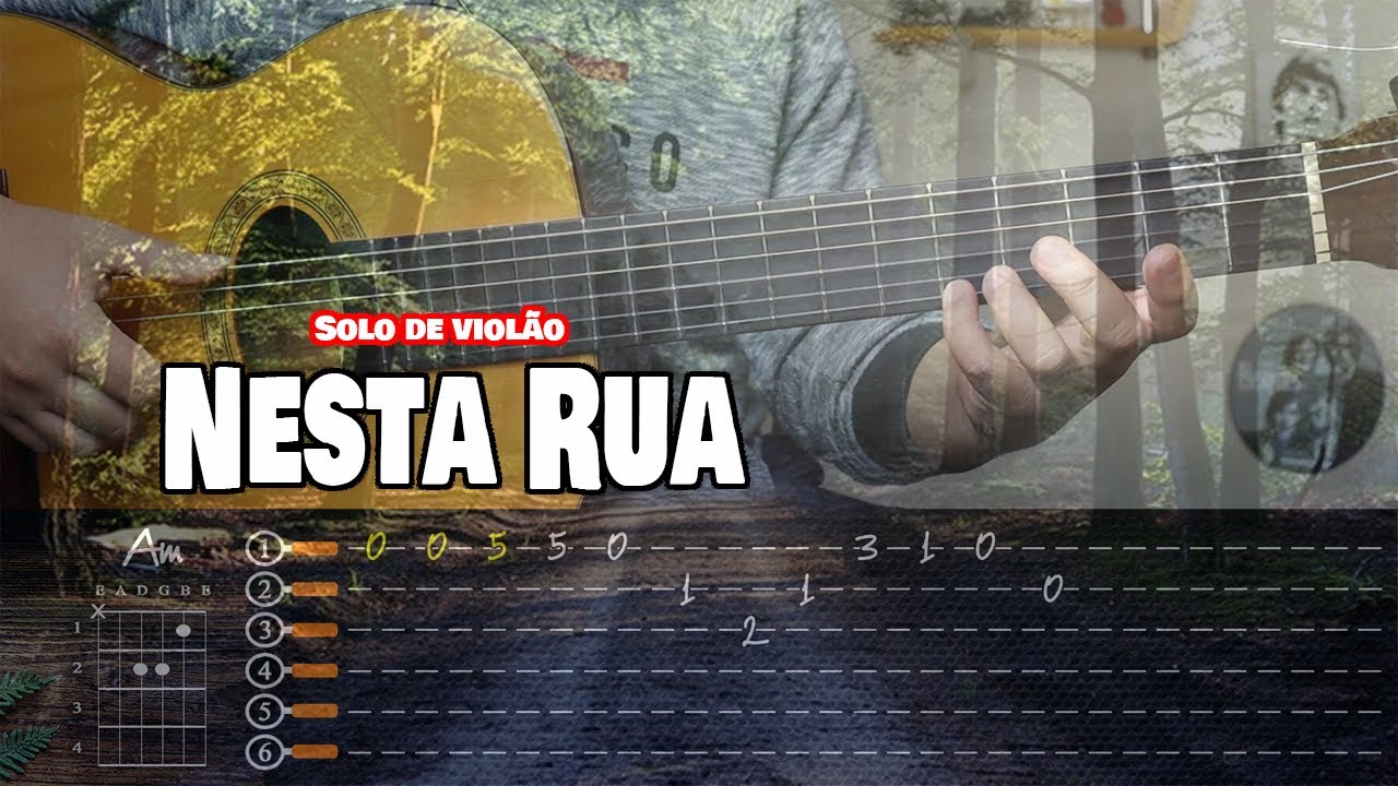 Nesta Rua - TABLATURA (SOLO DE VIOLÃO) - YouTube