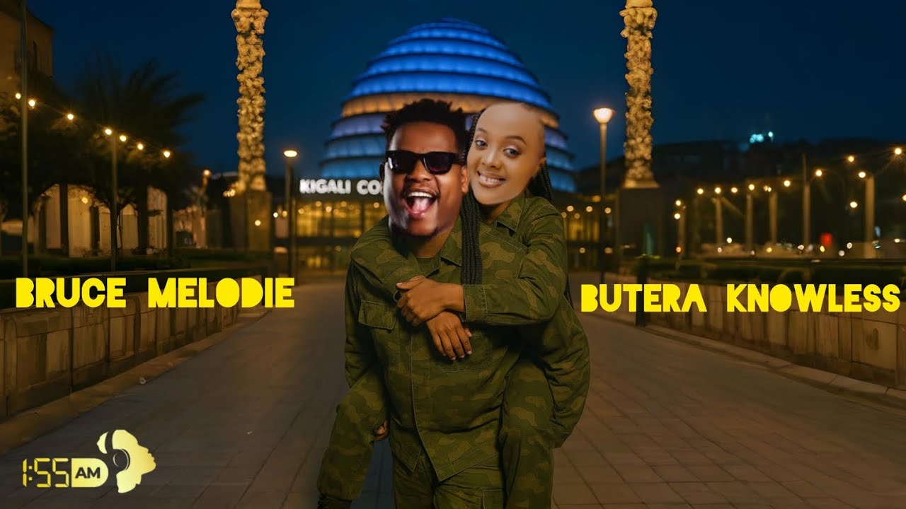 BUTERA KNOWLESS ft BRUCE MELODIE - ABANYARWANDA TURI BEZA (OFFICIAL ...