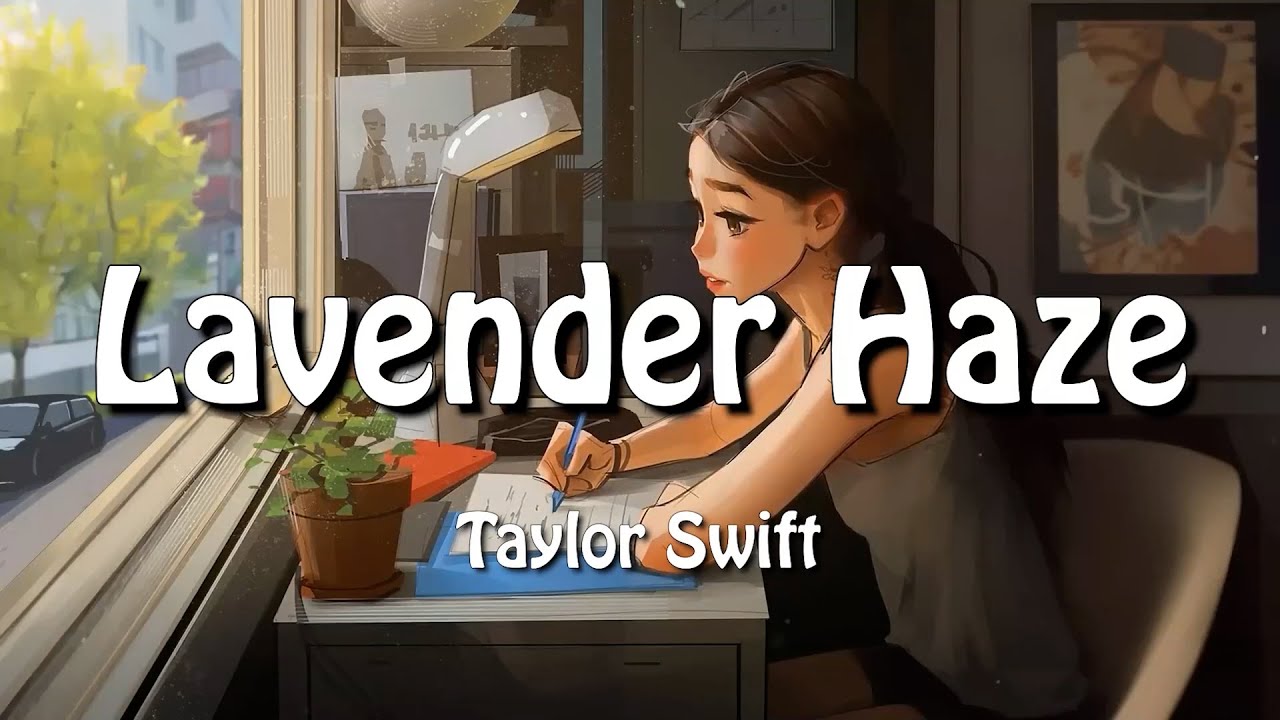 Taylor Swift - Lavender Haze (Lyrics) - Nicki Minaj & Ice Spice With ...