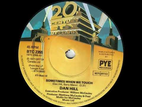 Dan Hill - Sometimes When We Touch (HQ Audio) - YouTube