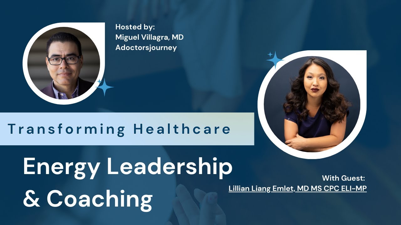 Transforming Healthcare: Energy Leadership & Coaching with Lillian ...