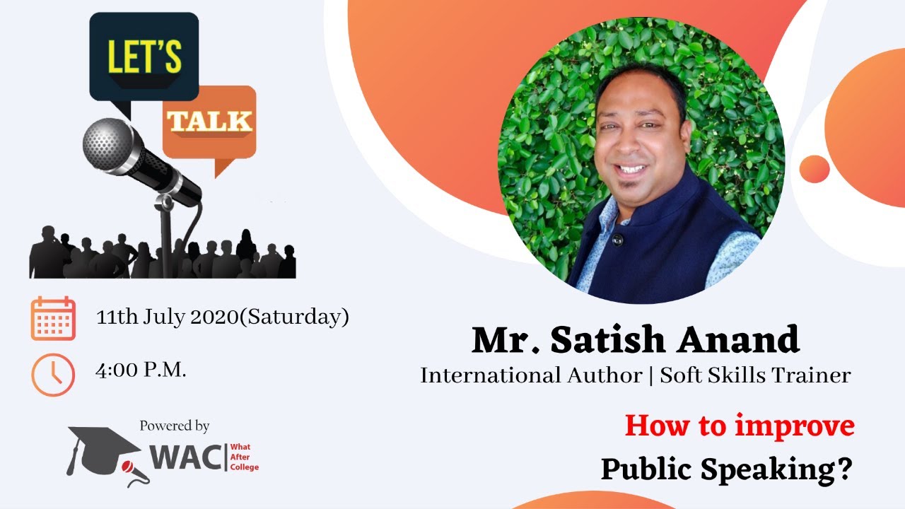Let's Talk with Satish Anand | How to improve Public Speaking? - YouTube