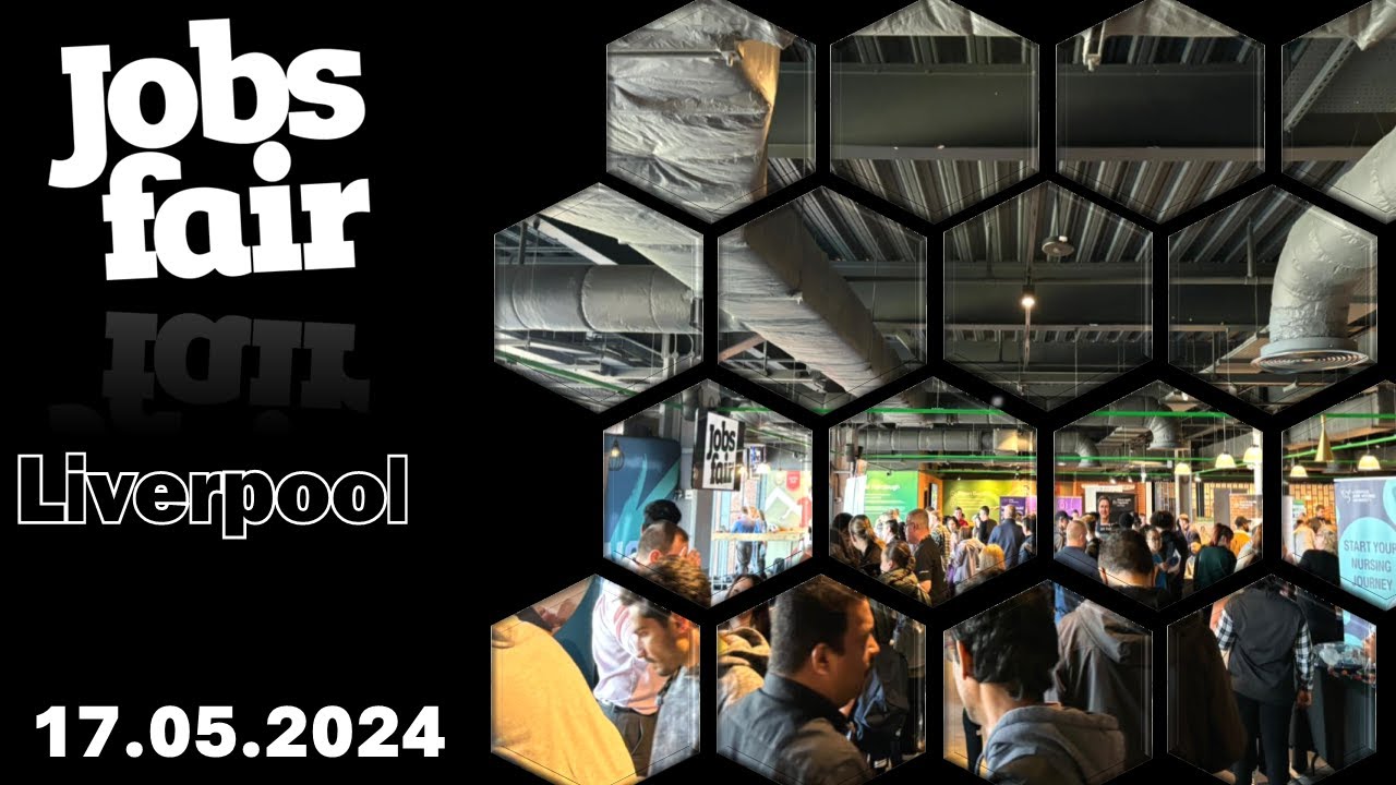 Liverpool Jobs Fair - 17/05/2024 - YouTube