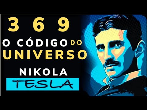 Nikola Tesla  -Frequência  369 HZ e 432 Hz para aumentar a sua vibração e energia