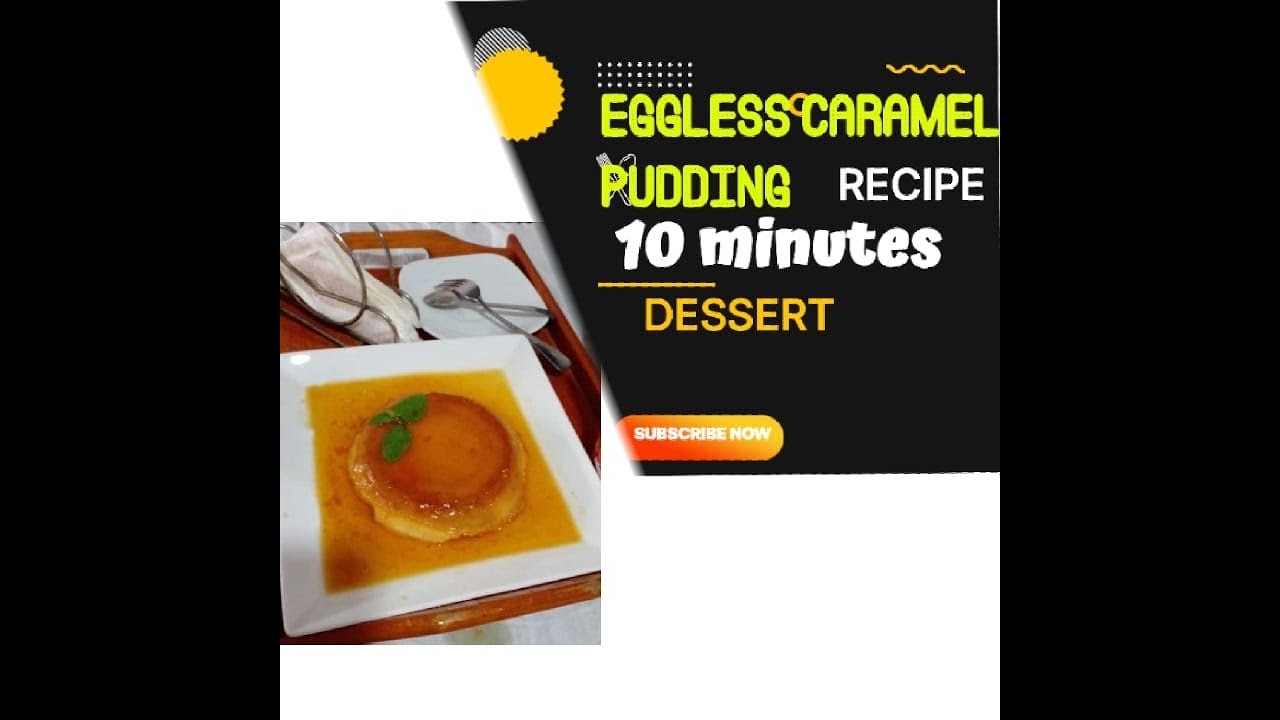 Eggless Caramel Pudding Recipe | Caramel Custard Dessert |MRSR Vlogs ...