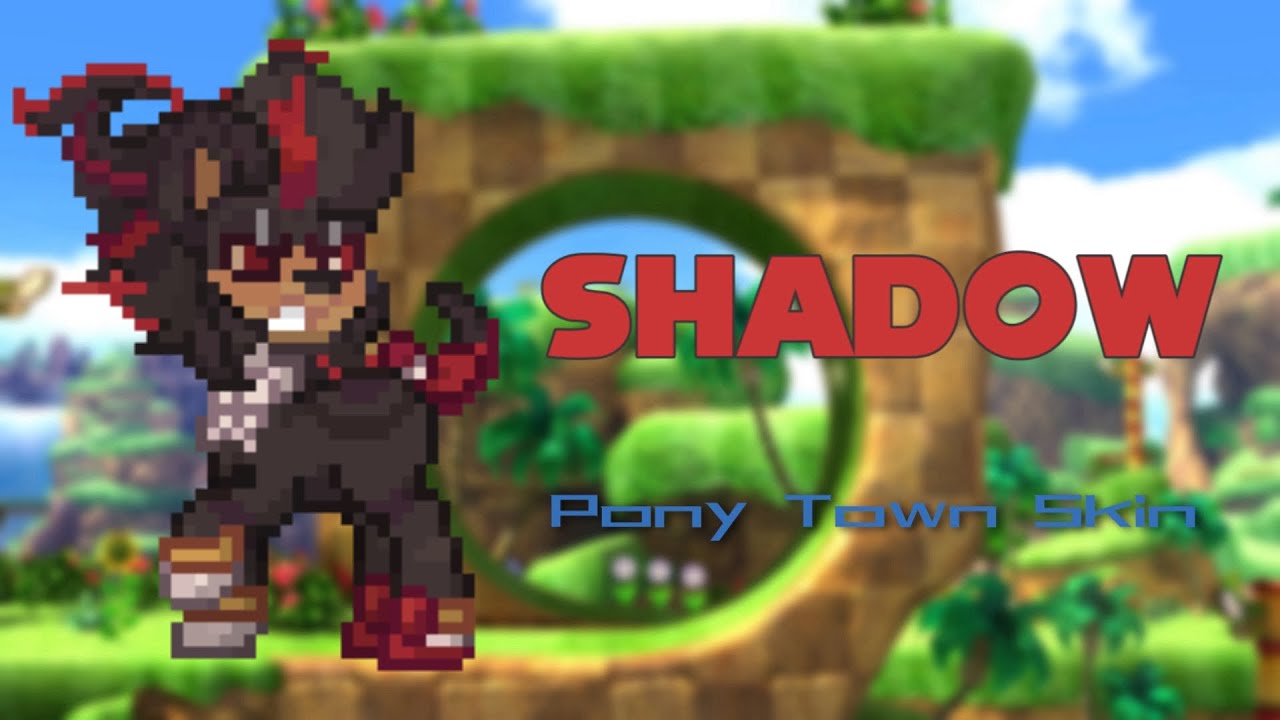 💙 | Shadow the Hedgehog Pony Town Skin Tutorial ~ Sonic the Hedgehog ...
