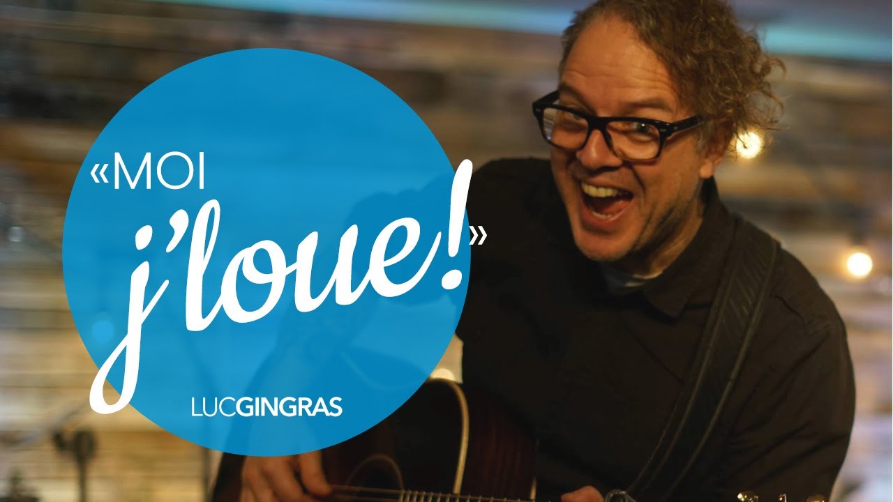 Moi j'loue 024 | Tu es merveilleux mon Roi | Luc Gingras - YouTube