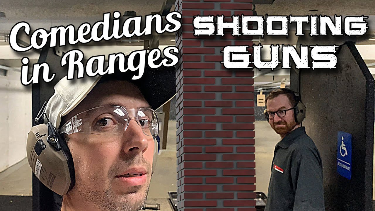 Comedians in Ranges Shooting Guns - YouTube