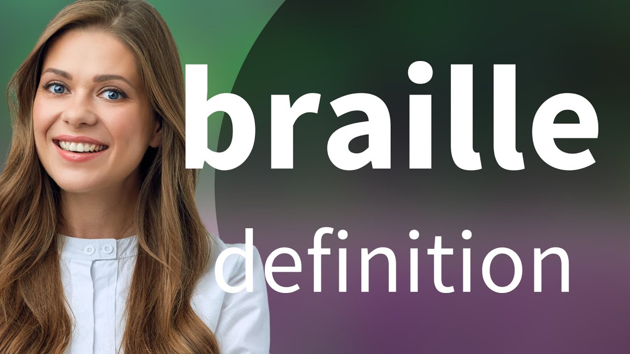 Braille — meaning of BRAILLE - YouTube