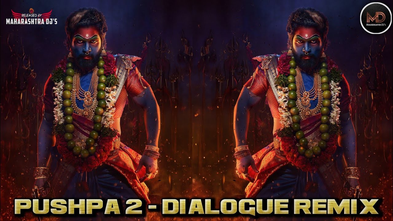 Pushpa 2 - Dialogue Remix Dj Song | Pushpa Dialogue Remix Song 2024 ...