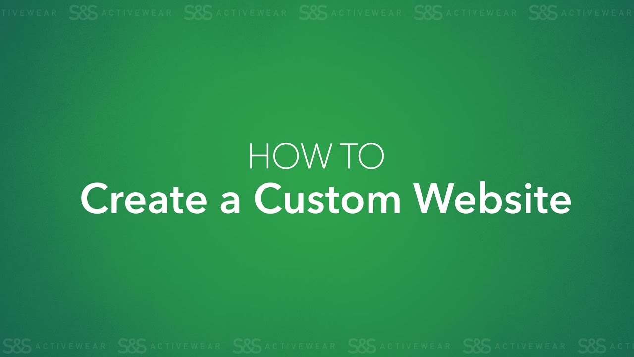 S&S How To: Create A Custom Website - YouTube