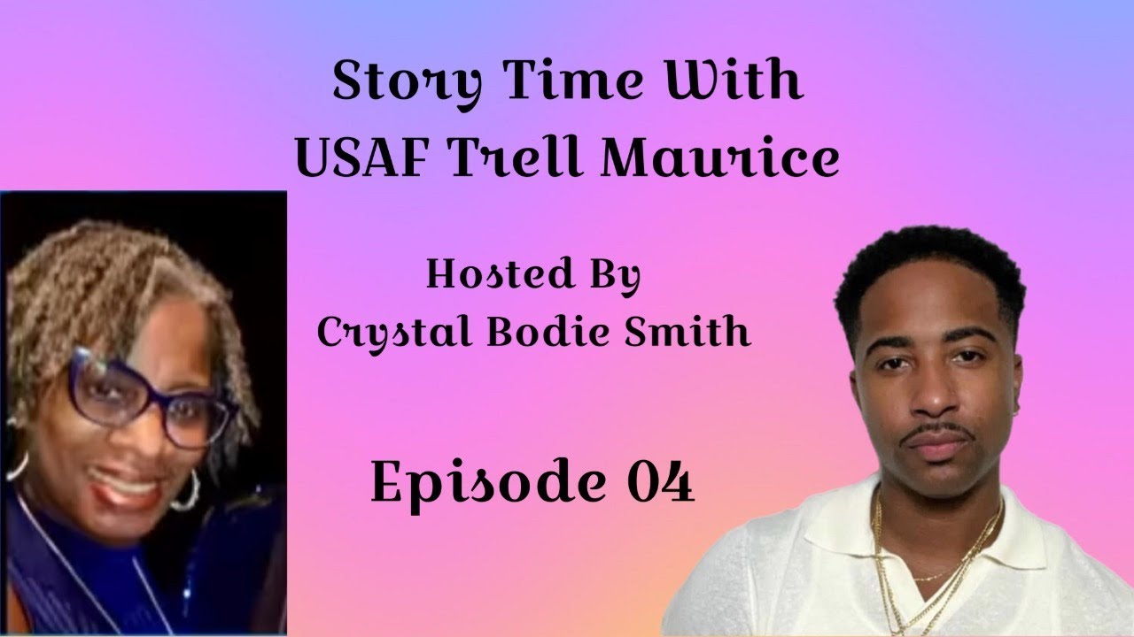Story Time w/ USAF Trell Maurice @trellmaurice - YouTube
