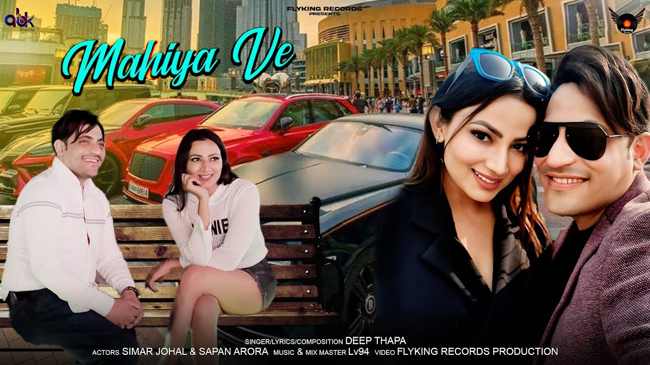 Mahiya Ve - Deep Thapa | Sez gill | Lv94 | Sapan Arora | Valentine’s ...
