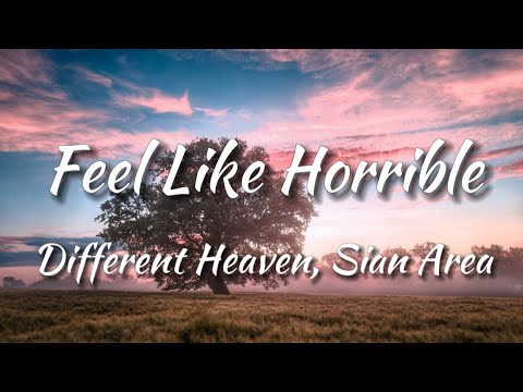 Different Heaven & Sian Area - Feel Like Horrible [NCS Release] (Lyrics ...
