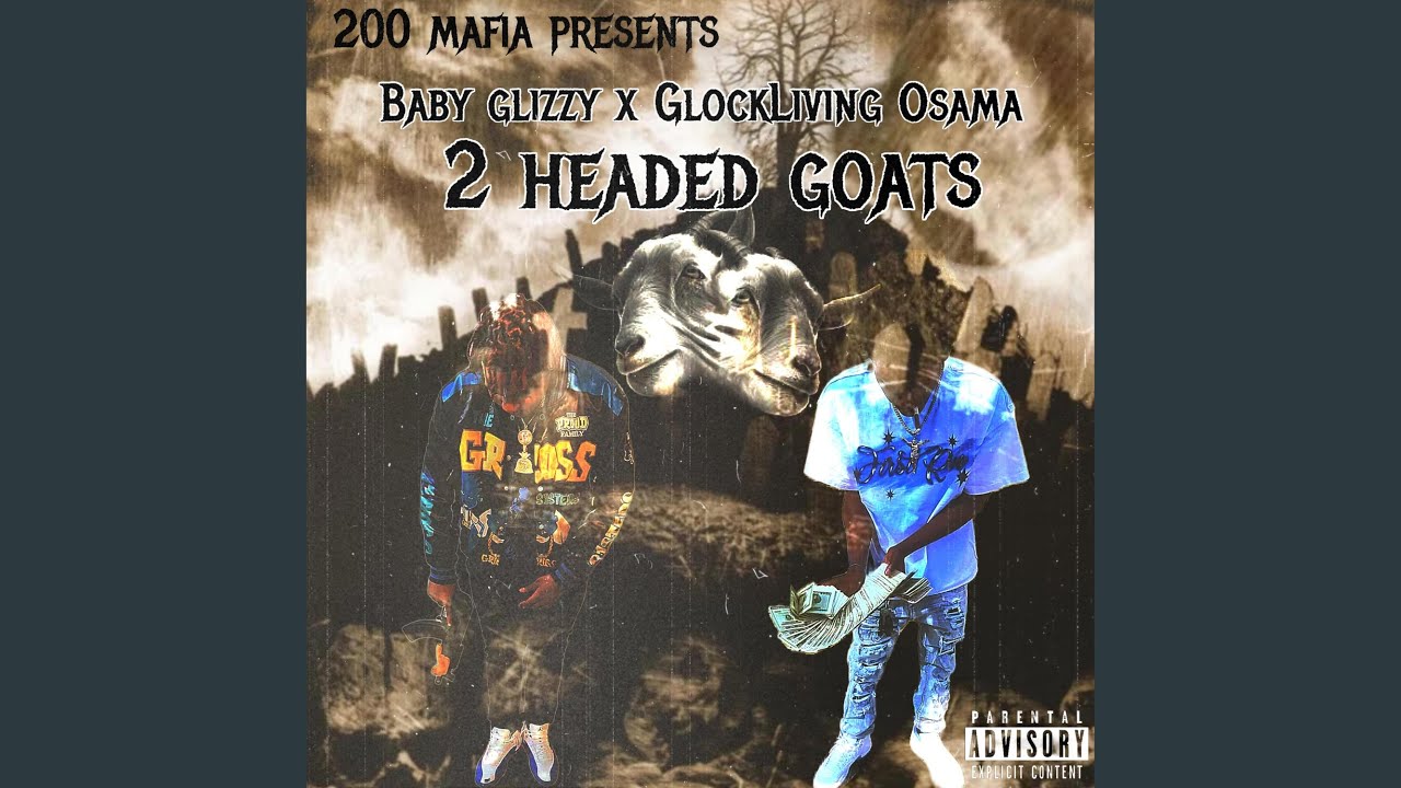 2 Headed Goats (feat. GlockLiving Osama) - YouTube