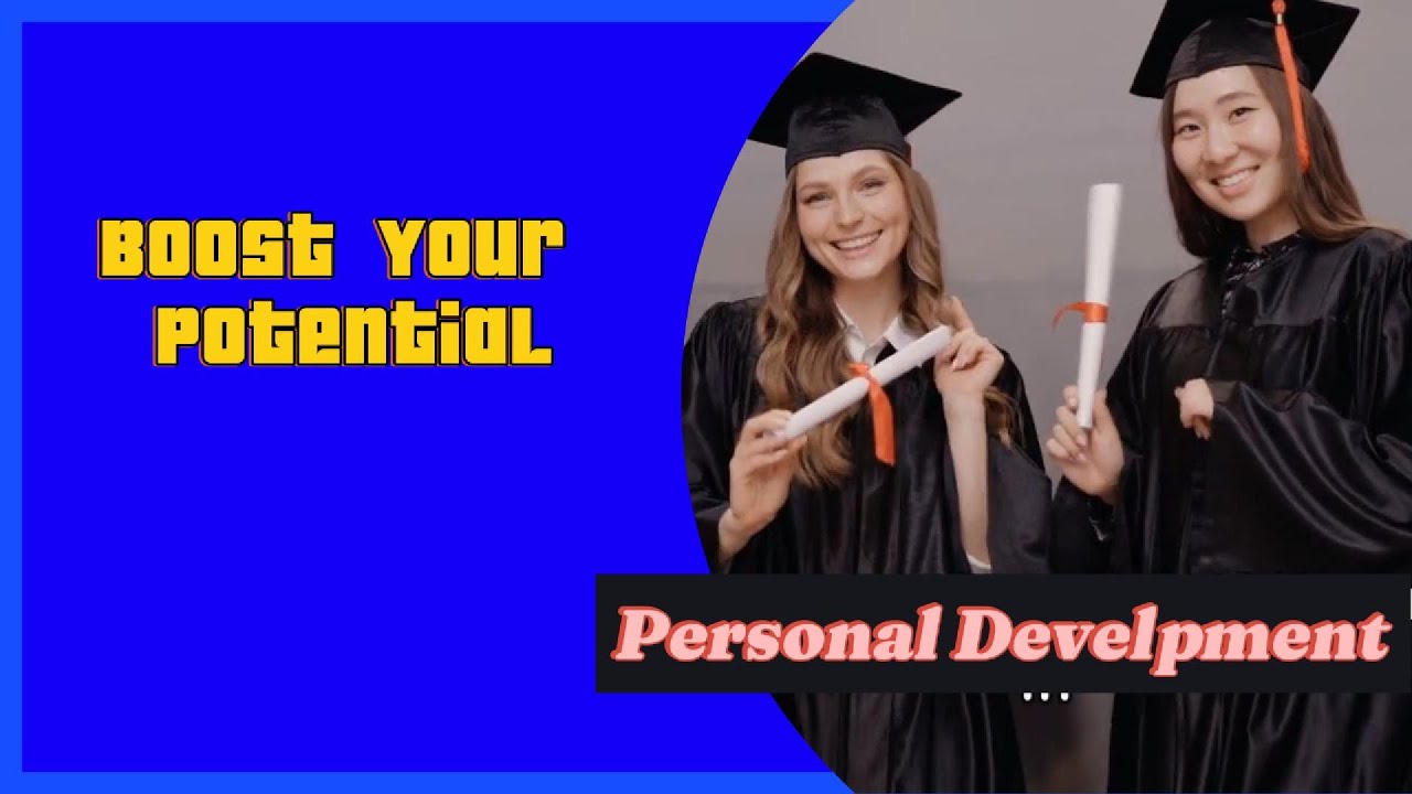 Unleash Your Potential: The Journey of Personal Development - YouTube