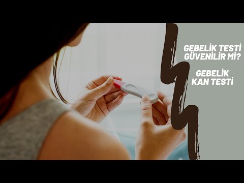 Gebelik Testi Güvenilir Mi? Gebelik Kan Testi Yanlış Çıkar Mı?