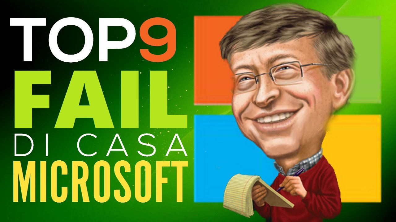 Top 9 FAIL della MICROSOFT - YouTube