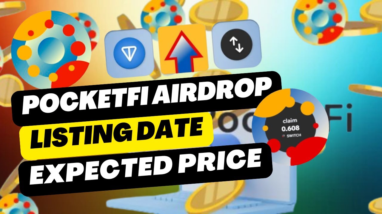 PocketFi Airdrop Listing Date || What Will Be Expected Price - YouTube