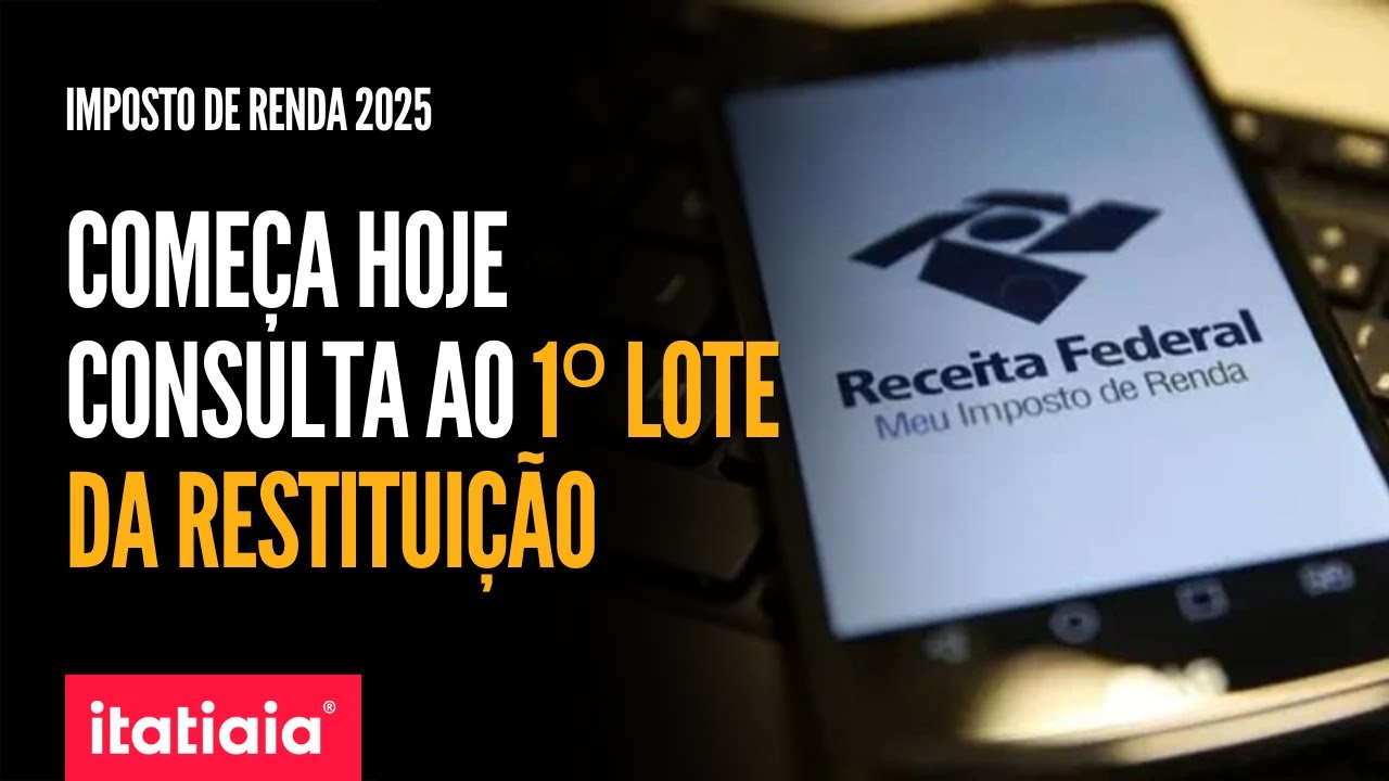 CONSULTA AO 1º LOTE DA RESTUITUIÇÃO DO IMPOSTO DE RENDA 2025 COMEÇA ...