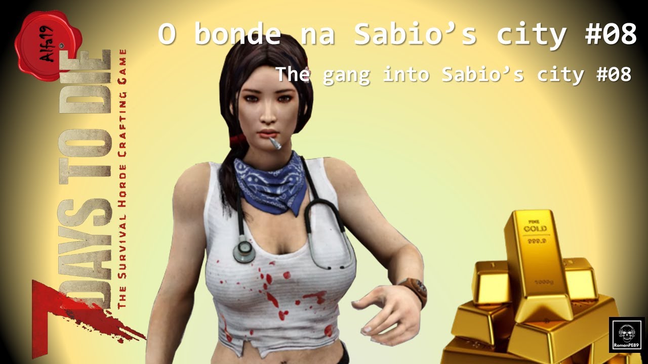 7 Days to Die - Alfa 19 * Negociando com a Jen / Negotiating with Jen ...