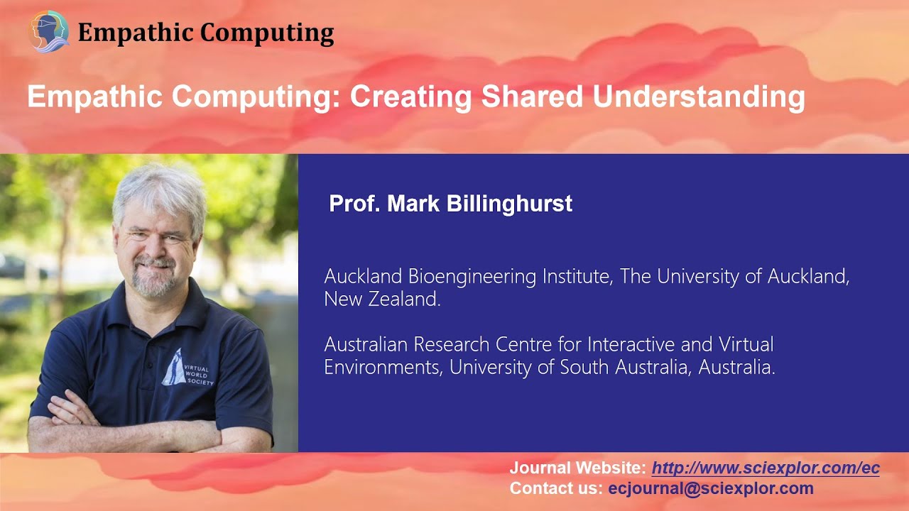 EC | Prof. Mark Billinghurst online webinar on Empathic Computing ...