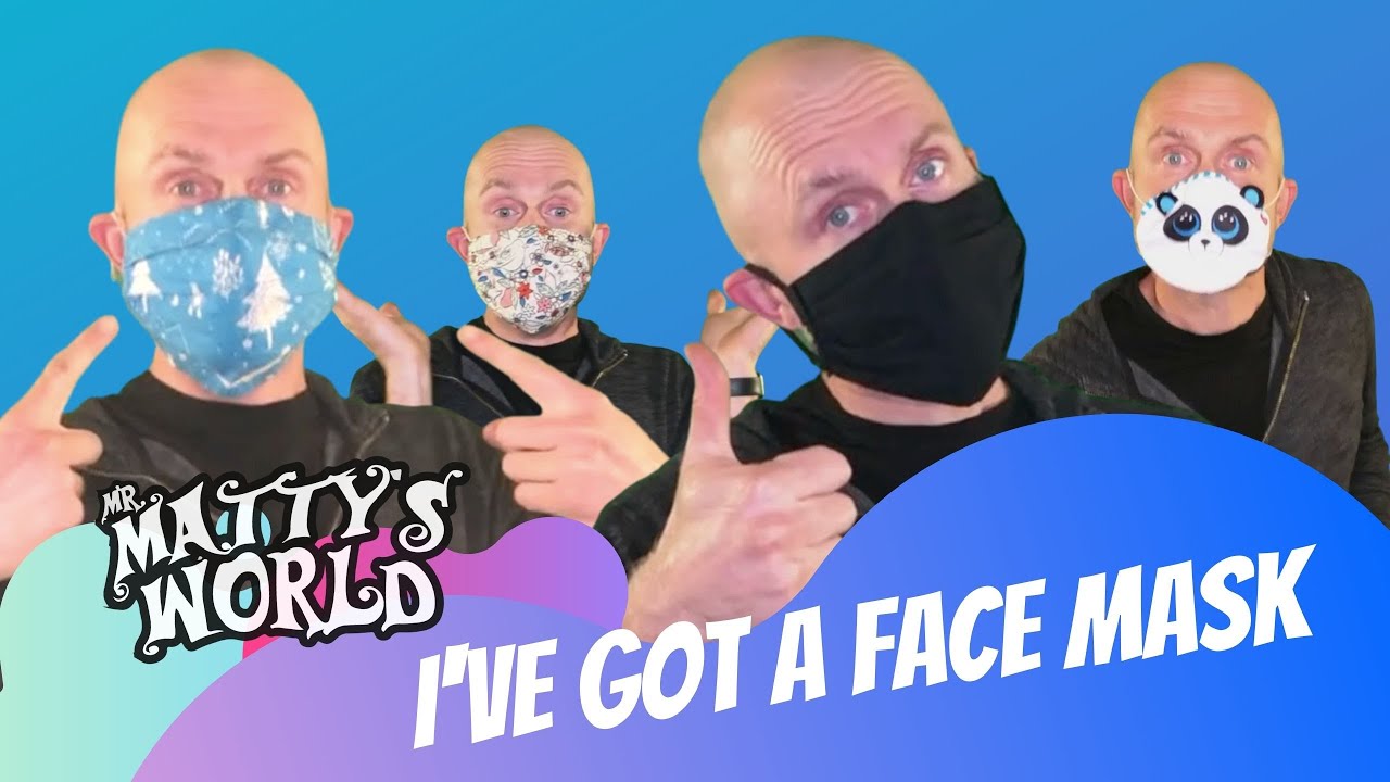 I've Got a Face Mask (Official Music Video) • Mr. Matty's World • Songs ...