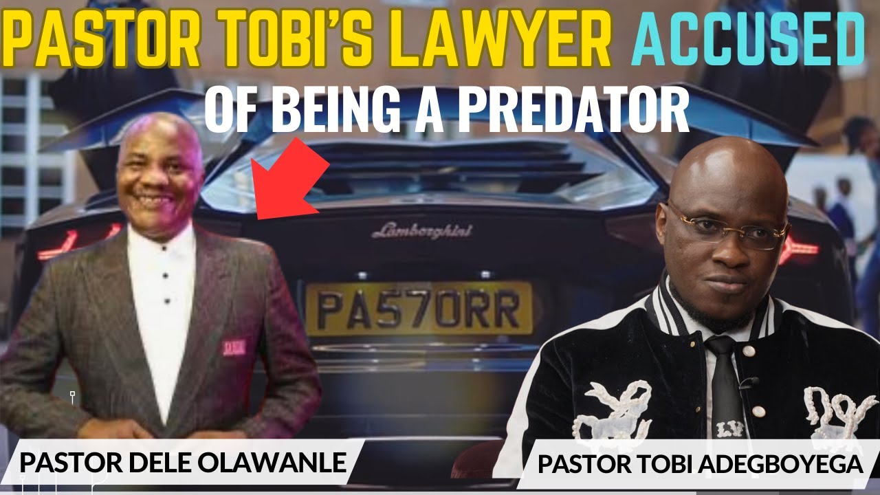 Pastor Tobi’s Lawyer Exposed as a Predator: Dele Olawanle’s Alleged ...
