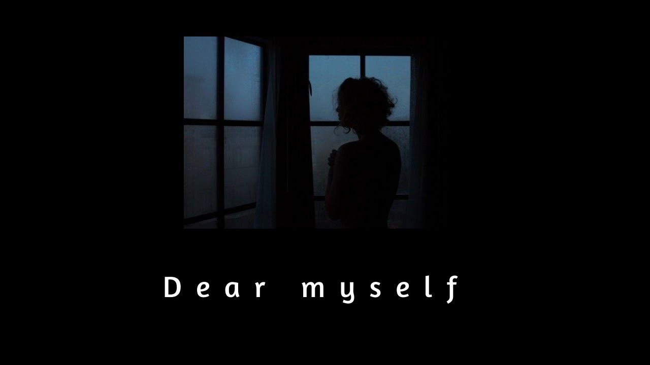 Dear Myself || Spoken Word Poetry - YouTube