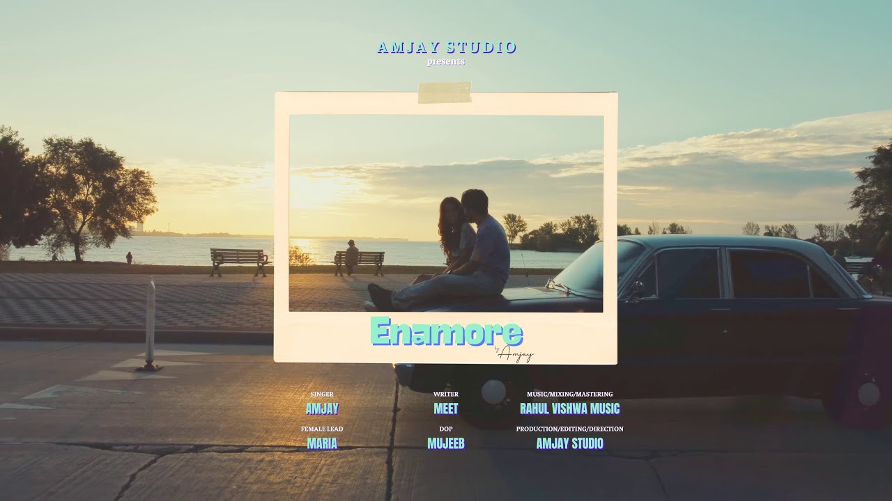 ENAMORE - AMJAY | MEET KAUR | RAHUL VISHWA | (OFFICIAL VIDEO) - YouTube