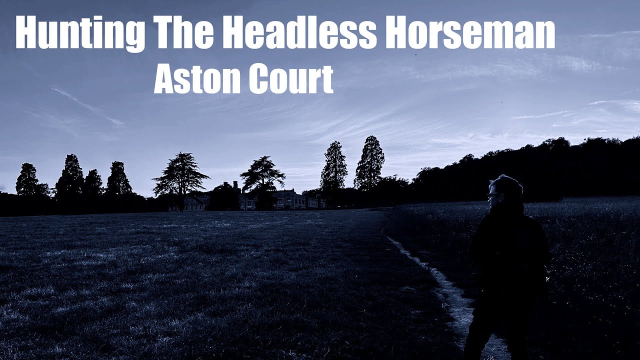 Hunting A Headless Horseman - Ghost of Ashton Court - YouTube