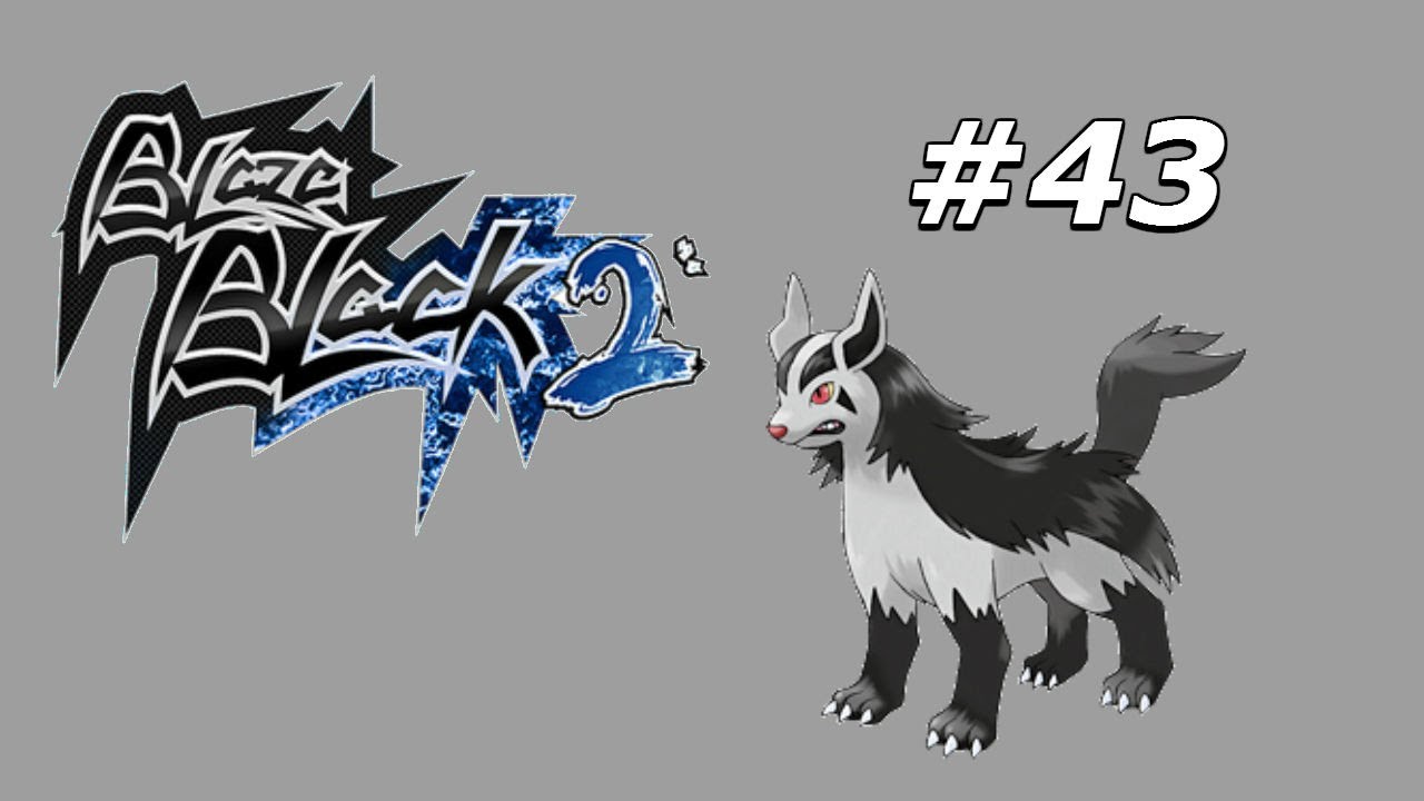 Pokemon Blaze Black 2 - Team Chloe - 43 - YouTube