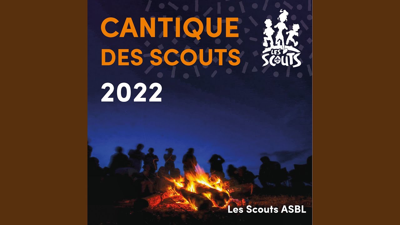 Cantique des Scouts - YouTube