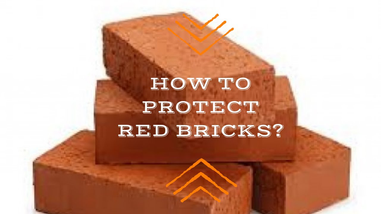 HOW TO PROTECT RED BRICKS? - YouTube