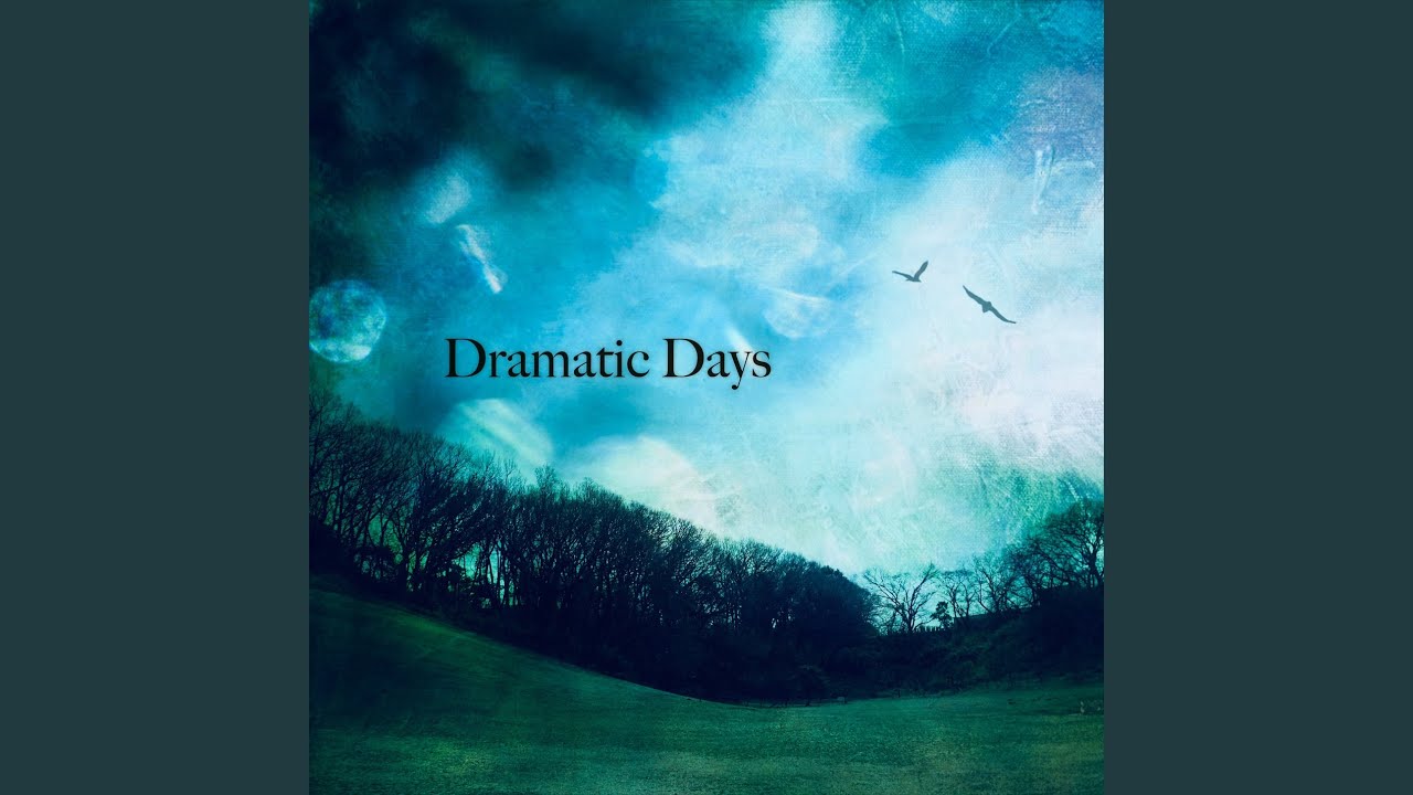 Dramatic Days 02 - YouTube