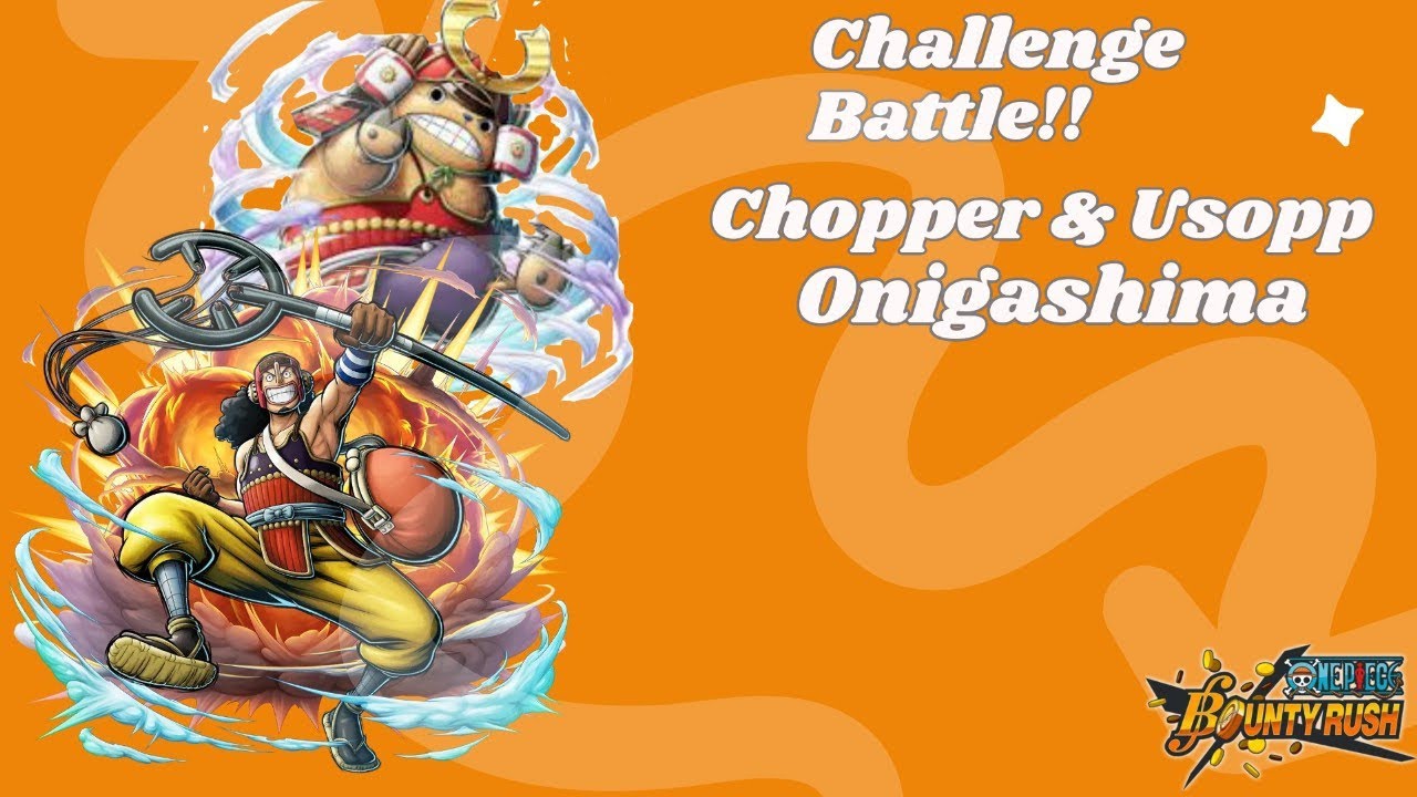 🔴 Push Rank New Account - Chopper & Usopp Raid on Onigashima | One ...