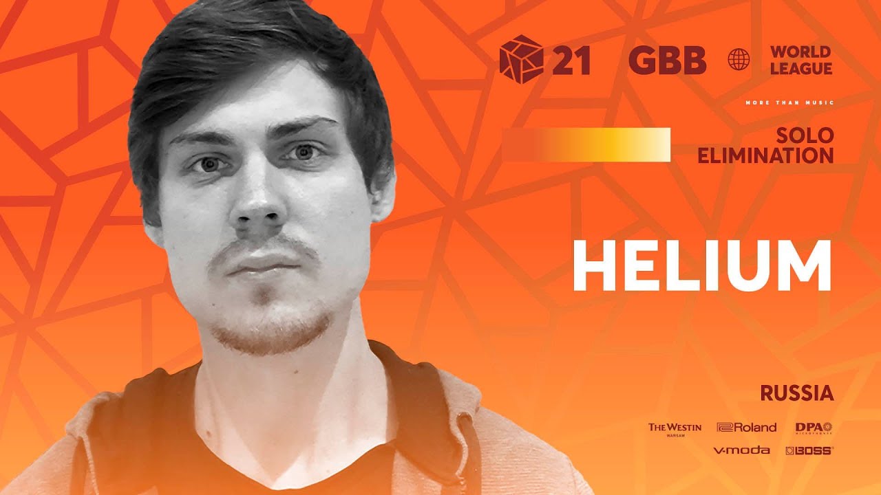 Helium 🇷🇺 I GRAND BEATBOX BATTLE 2021: WORLD LEAGUE I Solo Elimination ...