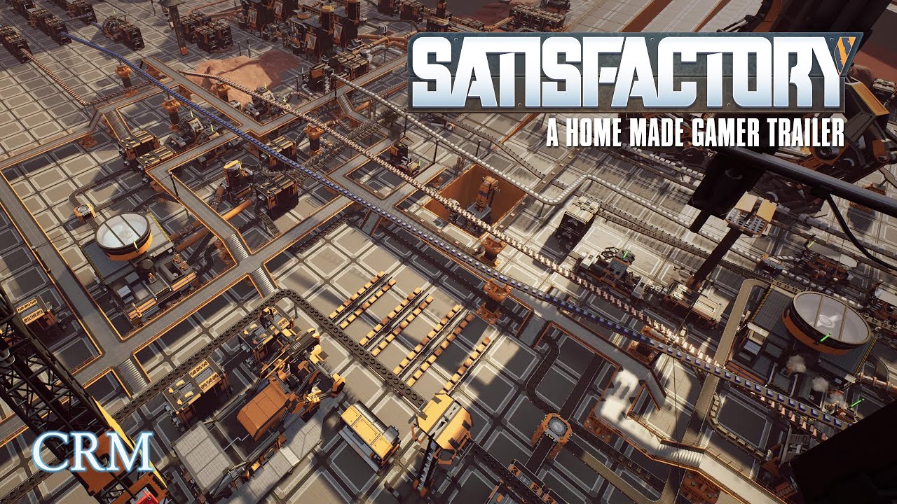 Satisfactory, a home made gamer trailer - YouTube